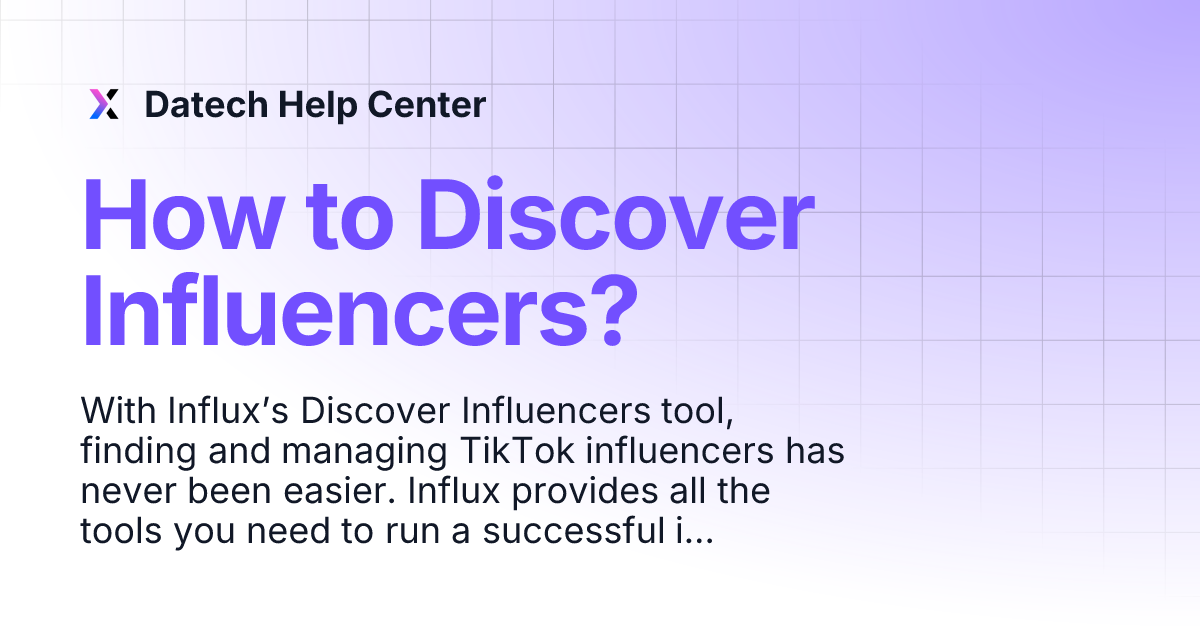 How to Discover Influencers? | Influx Help Center | Datech Help Center